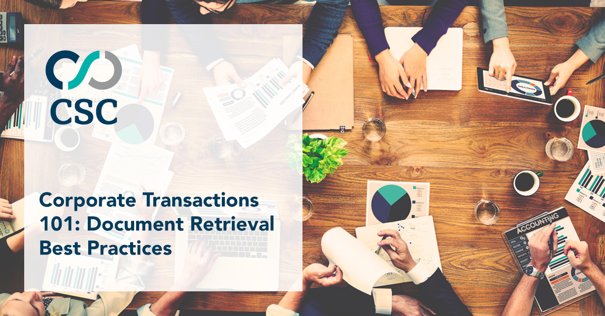 Corporate Transactions 101: Document Retrieval Best Practices | CSC