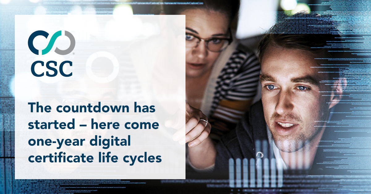 The Countdown Has Started – Here Come One-year Digital Certificate Life ...