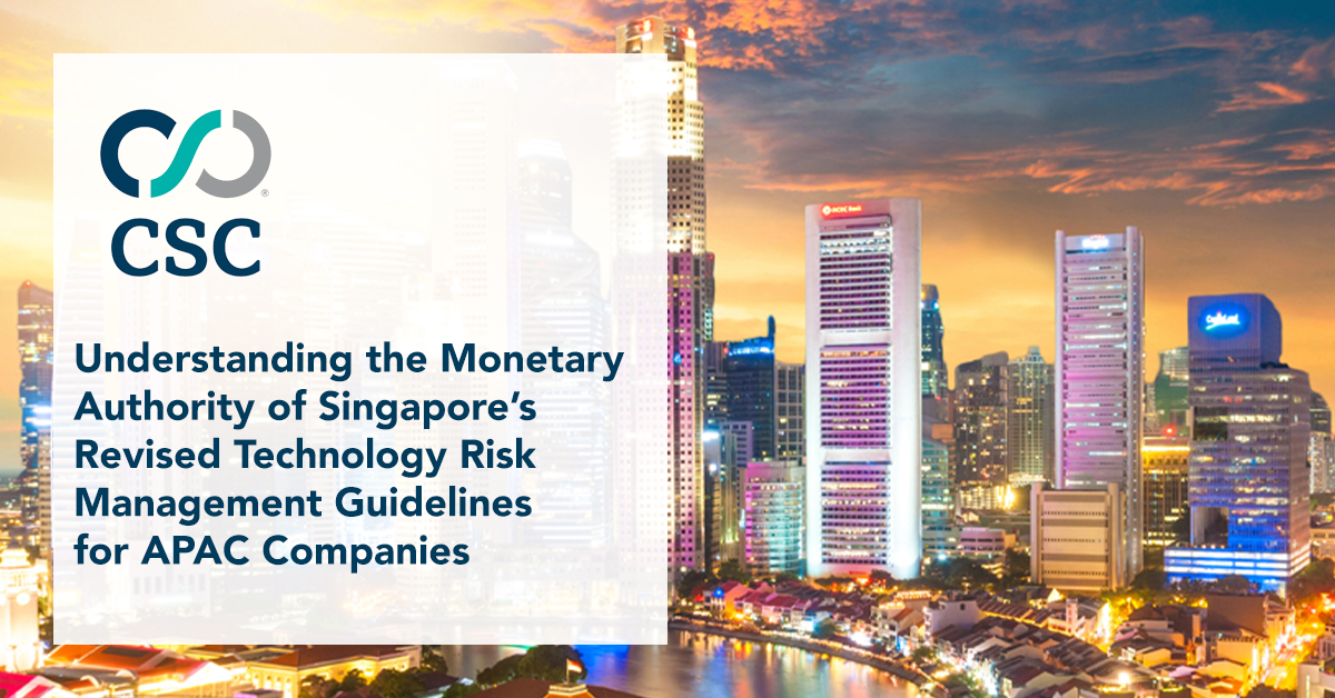 Understanding the Monetary Authority of Singapore’s Revised Technology ...