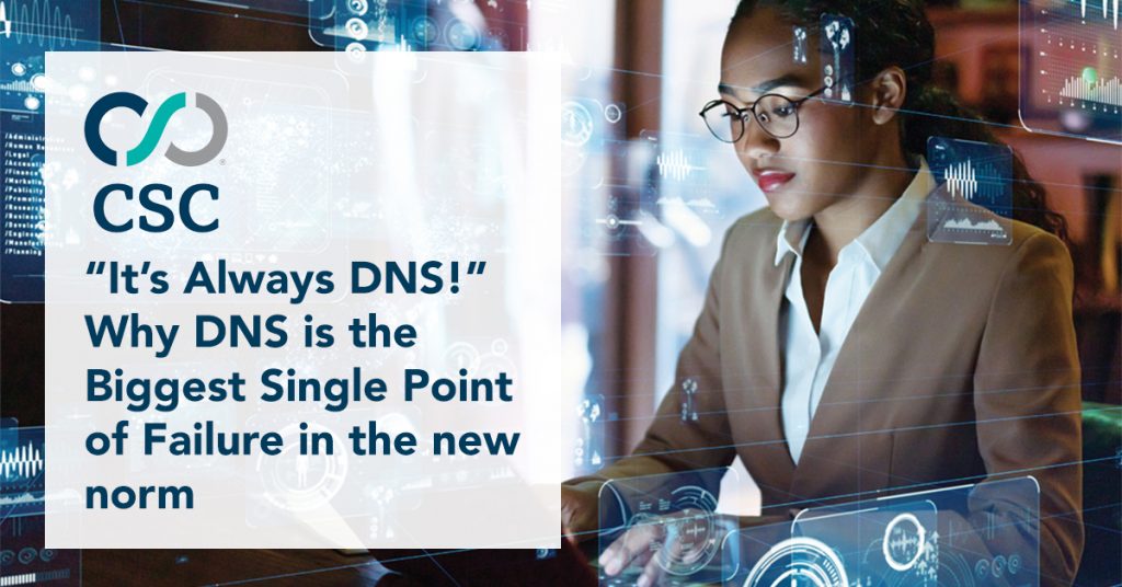 “It’s Always DNS!” Why DNS is the Biggest Single Point of Failure in ...