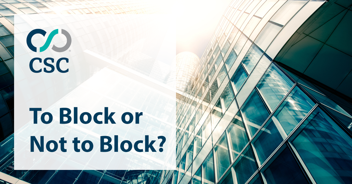 To Block or Not to Block? – CSC